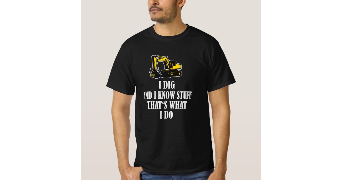 Funny Construction Worker Excavator T-Shirt | Zazzle Funny Construction Worker Excavator T-Shirt | Zazzle