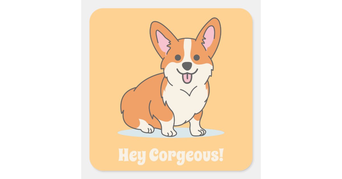 Funny Corgi Puppy Pun - Hey Corgeous Square Sticker | Zazzle
