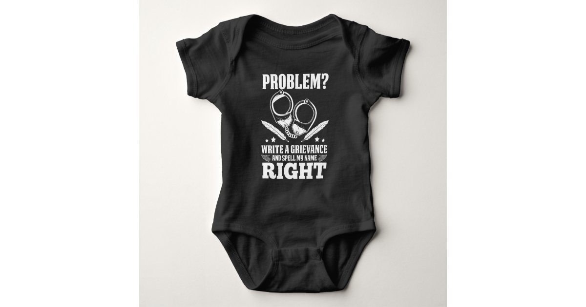 Funny Correctional Officer Grievance humor Baby Bodysuit | Zazzle