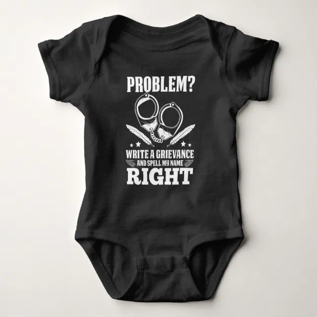 Funny Correctional Officer Grievance humor Baby Bodysuit | Zazzle