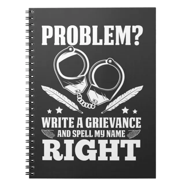 Funny Correctional Officer Grievance humor Notebook | Zazzle