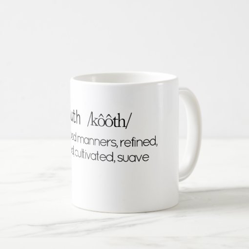 Funny Couth Definition White Coffee Mug | Zazzle