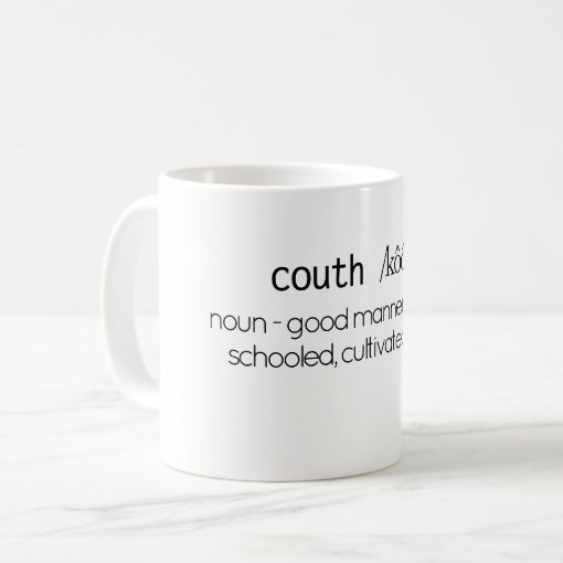 Funny Couth Definition White Coffee Mug | Zazzle