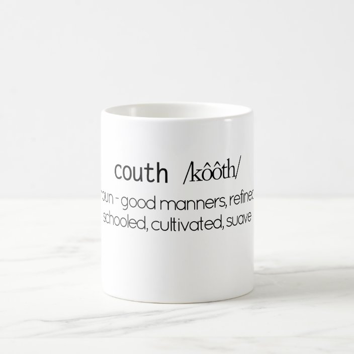 Funny Couth Definition White Coffee Mug | Zazzle.com