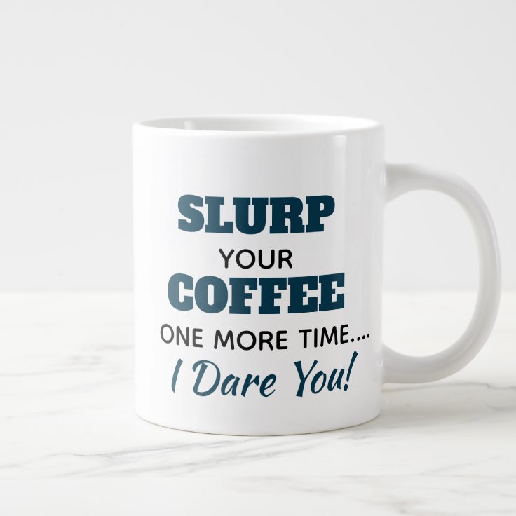 Funny Coworker Slurp Coffee Mug | Zazzle