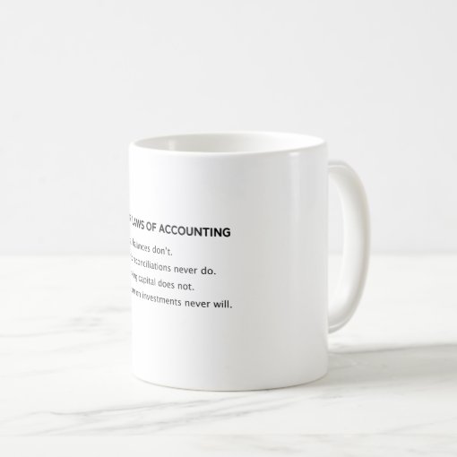 Funny CPA Accountant Four Laws Of Accounting Jokes Coffee Mug | Zazzle
