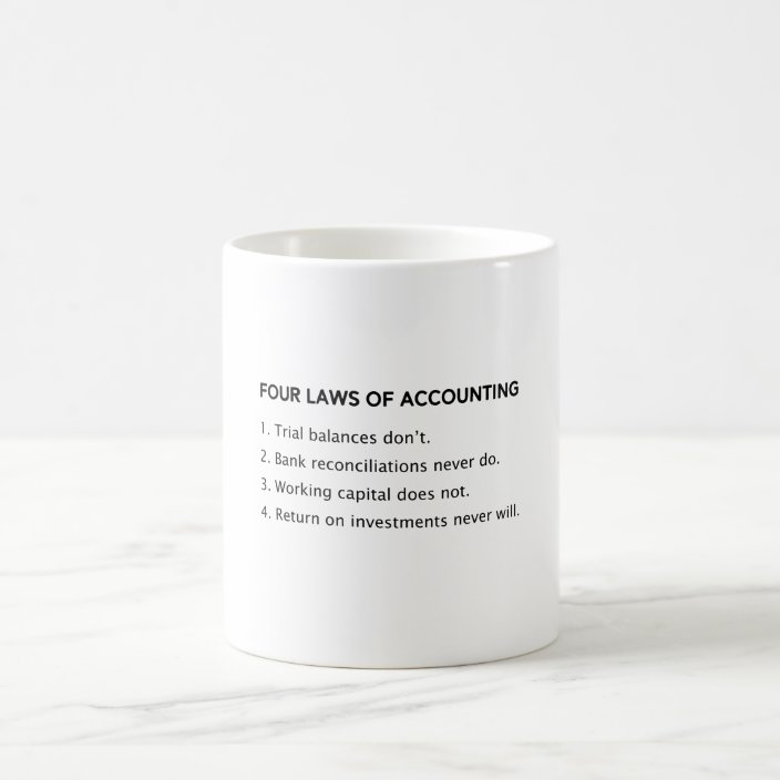 Funny CPA Accountant Four Laws Of Accounting Jokes Coffee Mug | Zazzle.com