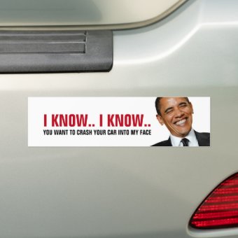 Funny - Crash into Obama Bumper Sticker | Zazzle