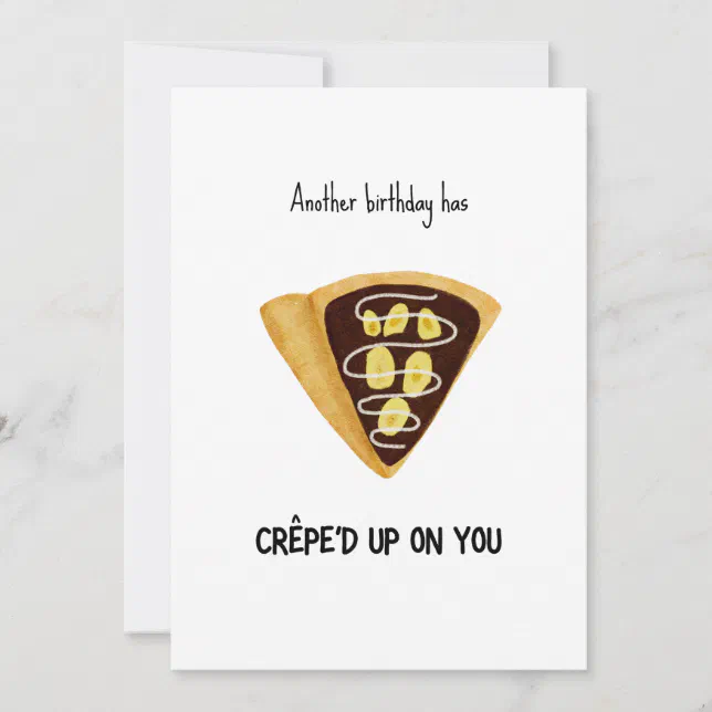 Funny Crepe Birthday Card | Zazzle