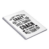 Funny Cross Country Coach Crazy Notebook | Zazzle
