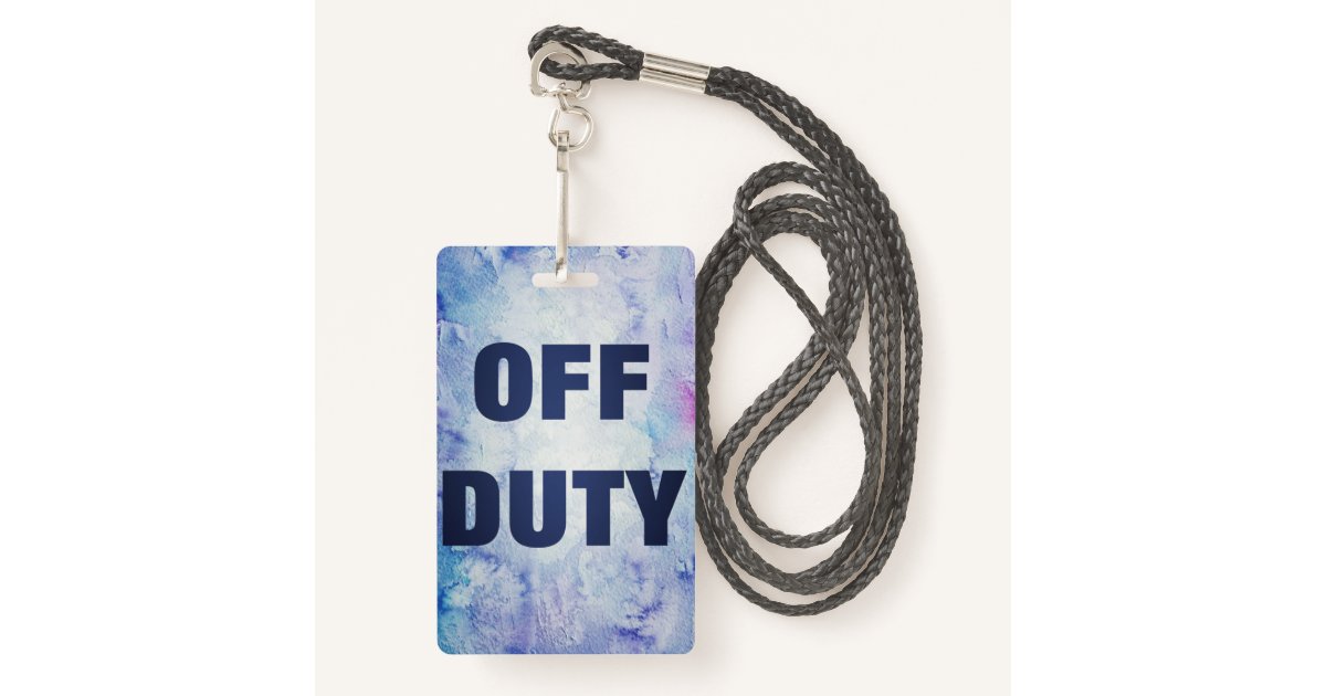 Funny Cruise Ship Off Duty Badge | Zazzle