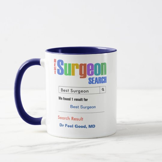 Funny Custom Best Surgeon Gift Mug | Zazzle.com