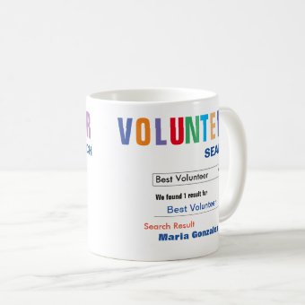 Funny Custom Best Volunteer Gift Coffee Mug | Zazzle