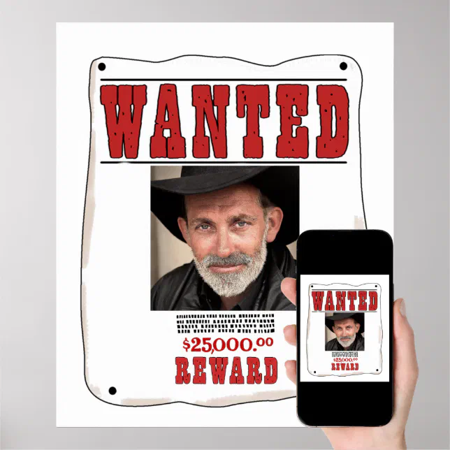 Funny Custom Wanted Your Photo Poster | Zazzle