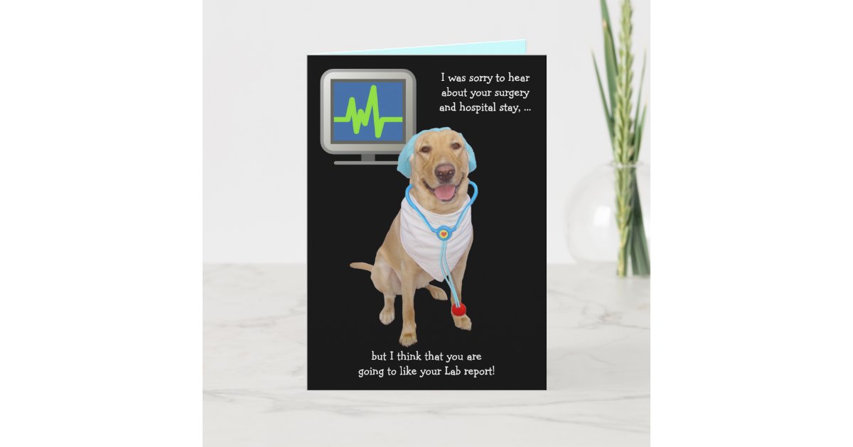 Funny Customizable Lab Report Get Well Card | Zazzle