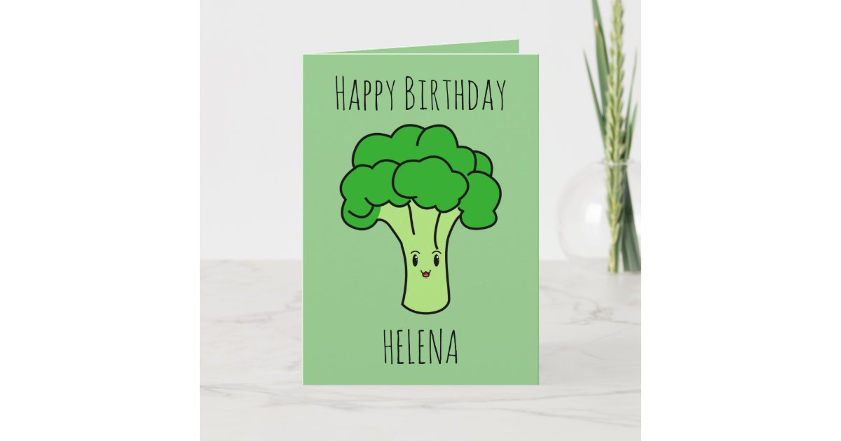 Funny Cute Broccoli Green Veggie Birthday Card | Zazzle