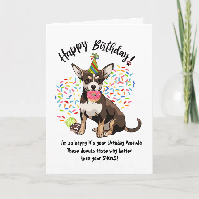 Funny Cute Chihuahua Dog Birthday Card Donuts | Zazzle