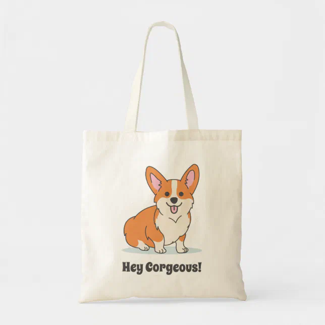 Funny Cute Corgi Puppy - Hey Corgeous Tote Bag | Zazzle