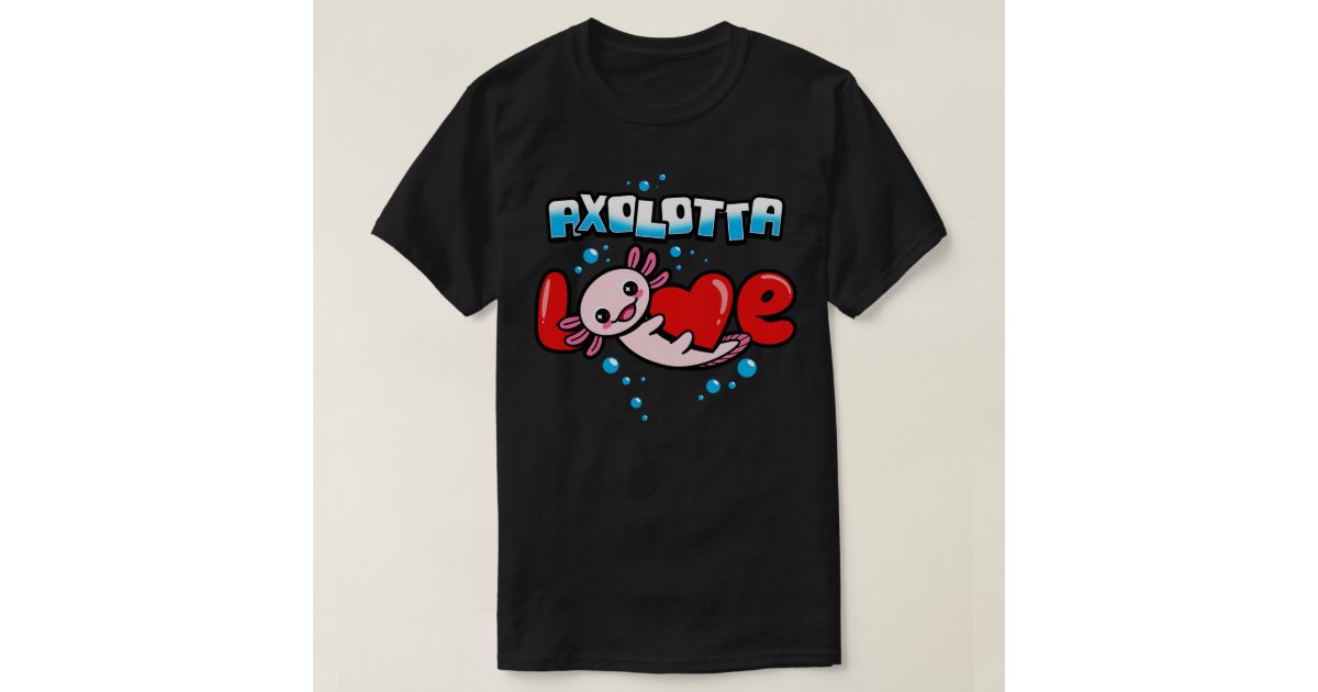 Funny Cute Kawaii Axolotl Valentine Lovers Cute Ax T-Shirt | Zazzle