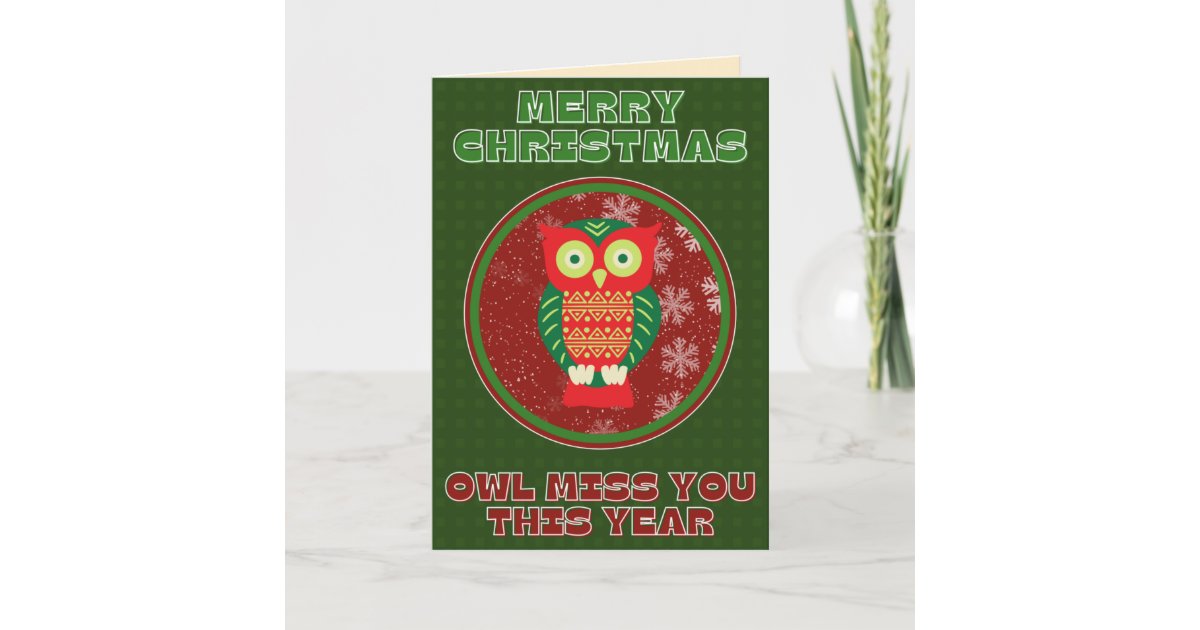 Funny Cute Owl Miss You Chrtistmas Card | Zazzle