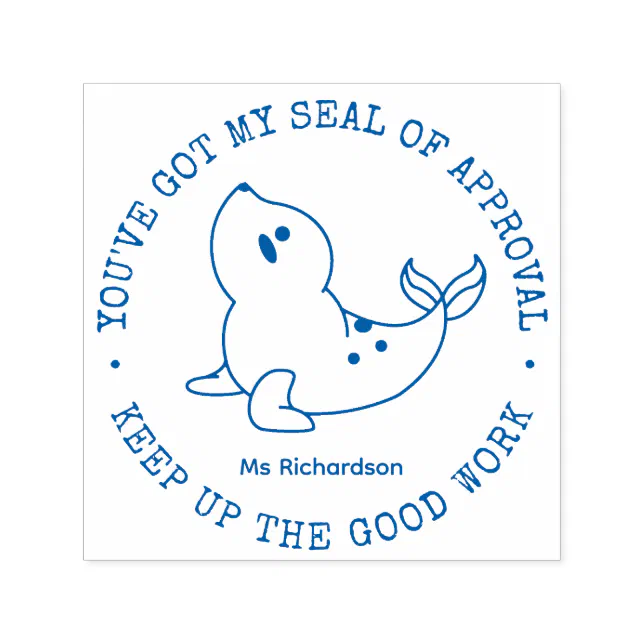 Funny Cute Seal of Approval Teacher Praise Self-inking Stamp | Zazzle