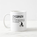 Funny Cycopath Noun Design Dictionary Definition Coffee Mug | Zazzle