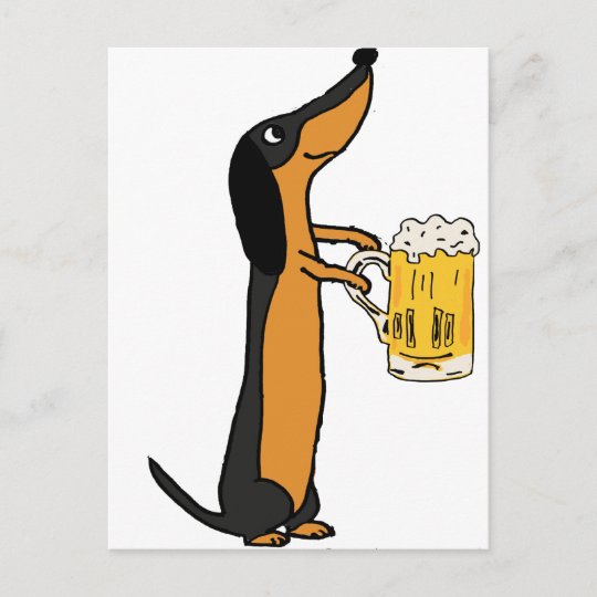 Funny Dachshund Dog Drinking Beer Cartoon Postcard | Zazzle.com