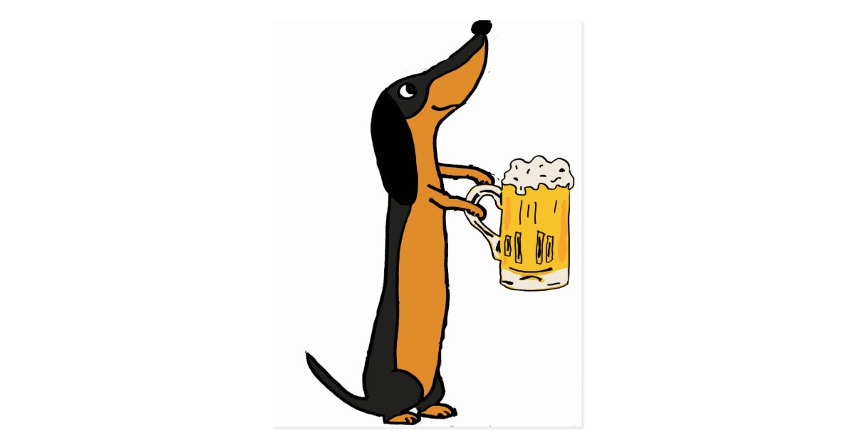 Funny Dachshund Dog Drinking Beer Cartoon Postcard | Zazzle.com