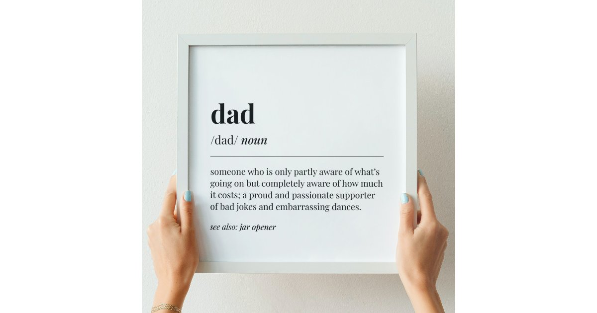 Funny Dad Definition Poster | Zazzle
