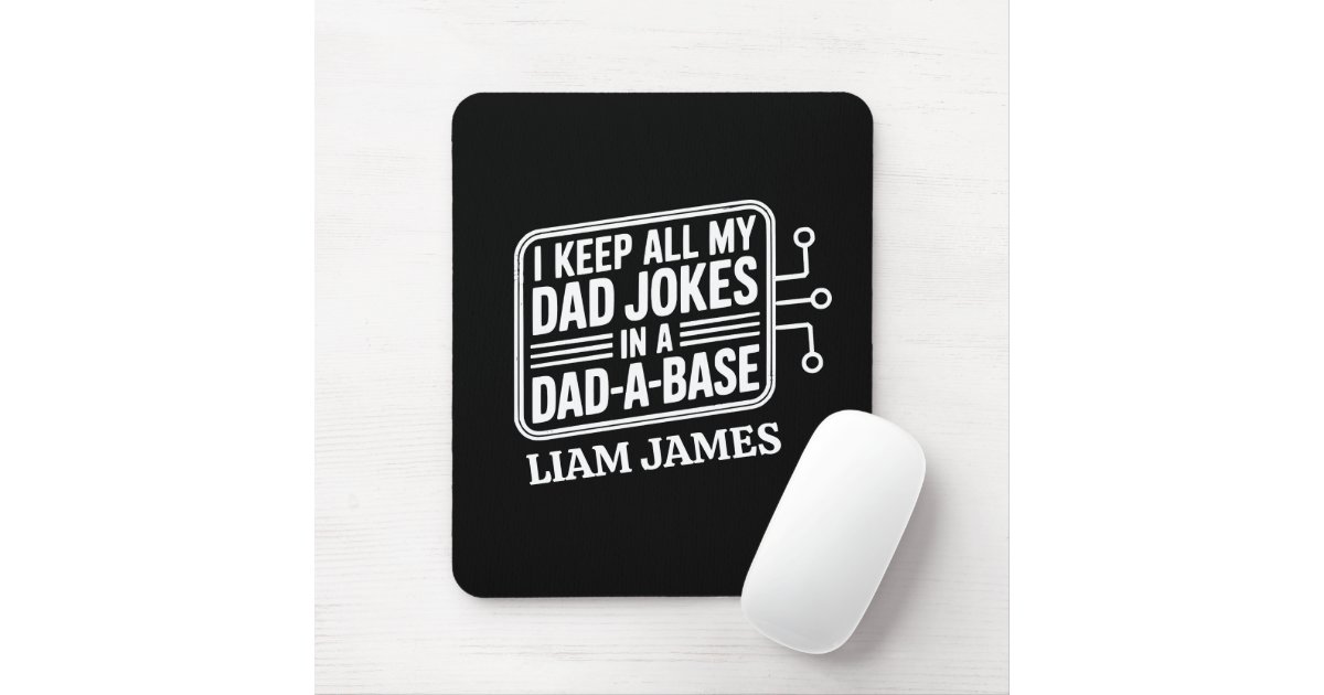 Funny Dad Jokes Fathers day gift for dad Mouse Pad | Zazzle