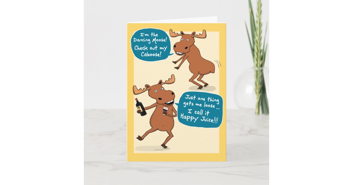 Funny Dancing Moose Birthday Card | Zazzle
