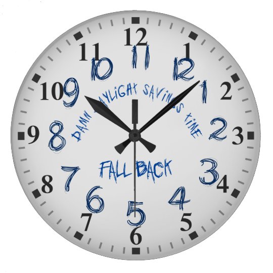 Funny Daylight Savings Time Fall Back Clock | Zazzle.com
