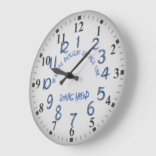 Funny Daylight Savings Time Spring Ahead Clock | Zazzle