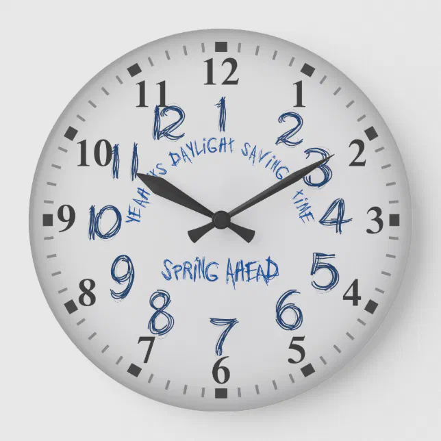 Funny Daylight Savings Time Spring Ahead Clock | Zazzle