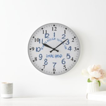 Funny Daylight Savings Time Spring Ahead Clock | Zazzle