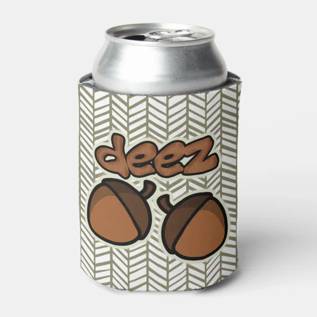 Funny Deez Nuts with herringbone Can Cooler | Zazzle