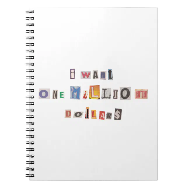 Funny Demand For Money Ransom Note Collage Notebook | Zazzle