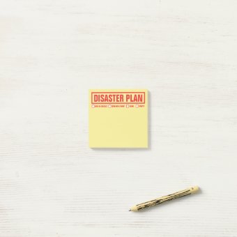 Funny "Disaster Plan" 3"x3" Post-it Notes | Zazzle