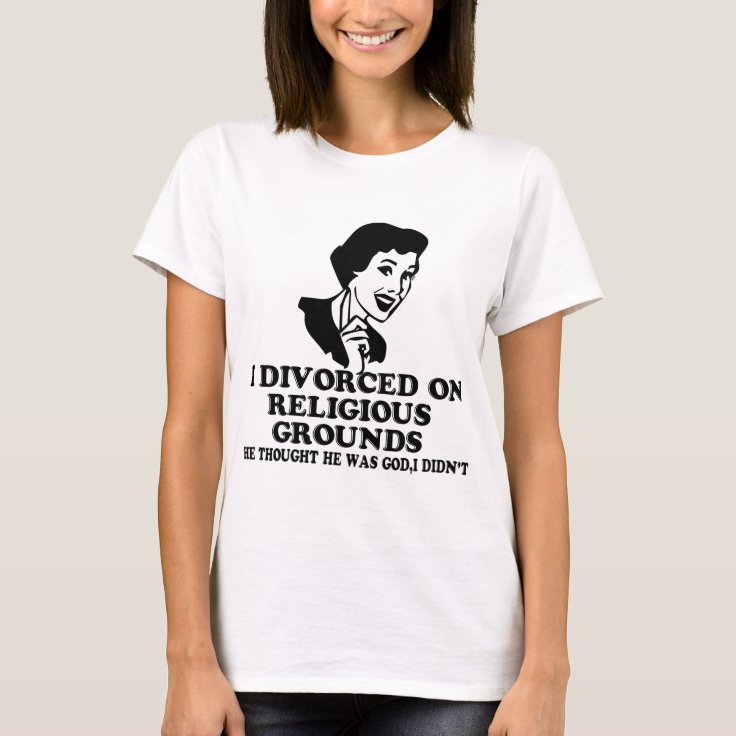 Funny divorce T-Shirt | Zazzle