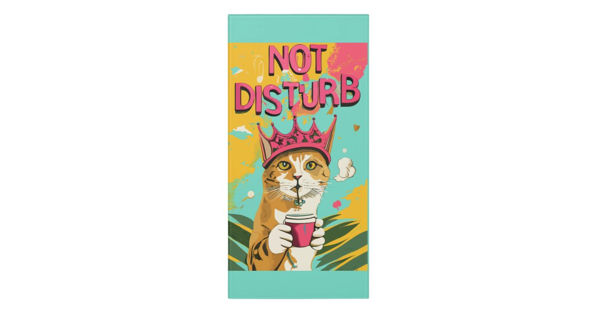 Funny Do Not Disturb Door Sign | Zazzle