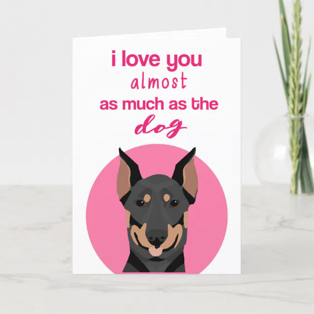 Funny Doberman Valentine's Day Card | Zazzle