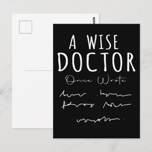 Funny Doctor Handwriting Humor Nurse Life Postcard | Zazzle