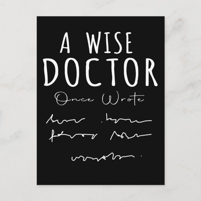 Funny Doctor Handwriting Humor Nurse Life Postcard | Zazzle.com