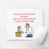 funny doctor joke mouse pad | Zazzle