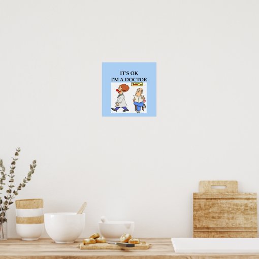 funny doctor joke poster | Zazzle