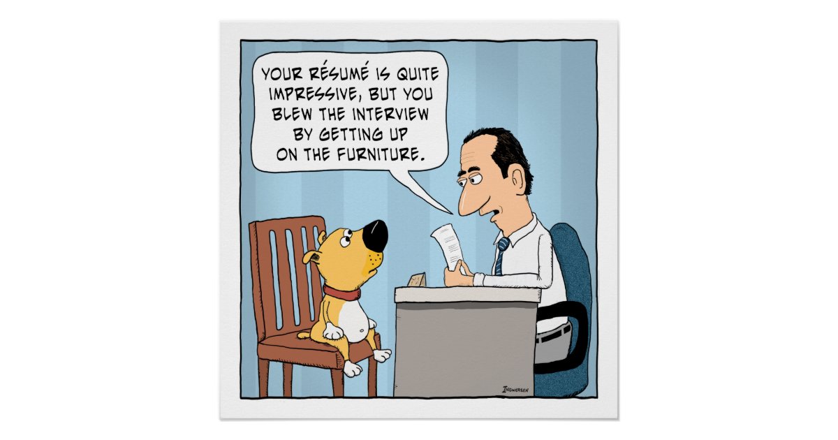 Funny Dog Blows Job Interview Poster | Zazzle
