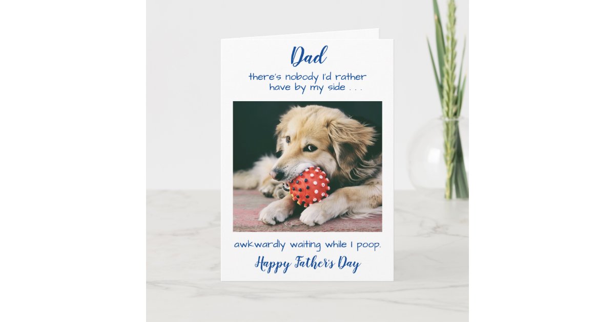 Funny Dog Dad Pet Photo Happy Fathers Day Holiday Card | Zazzle