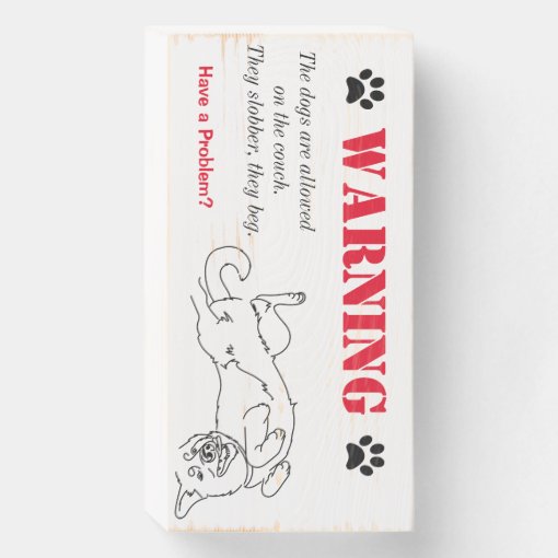 Funny Dog Pictures Signs - Warning Dog | Zazzle