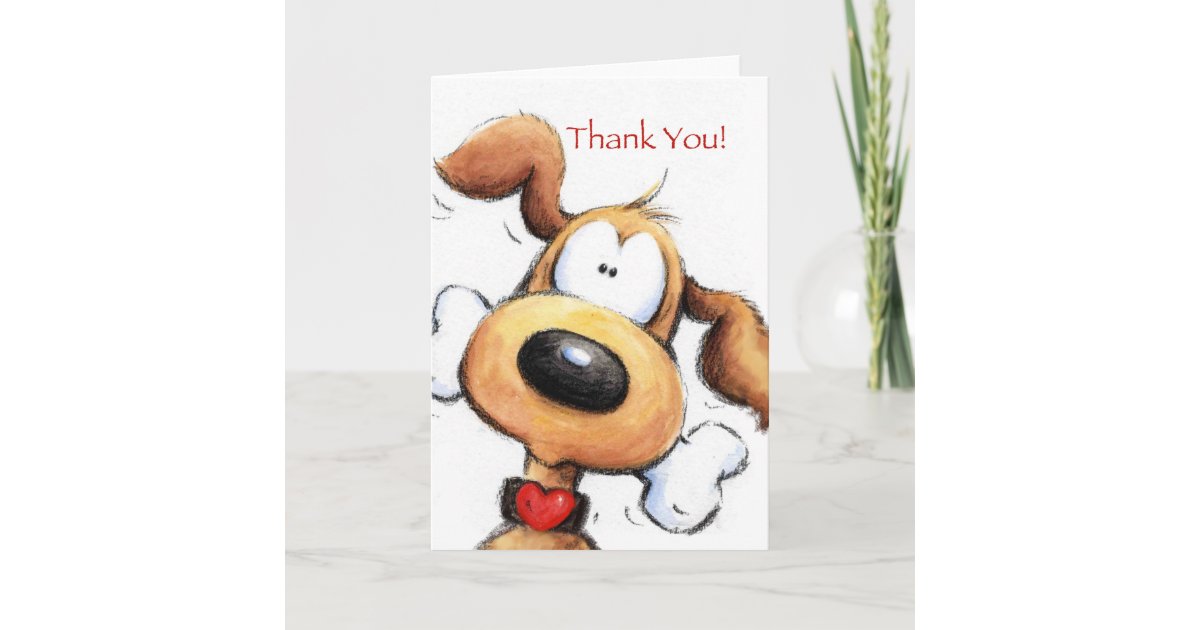 Funny Dog with Bone, Thank You! Card | Zazzle