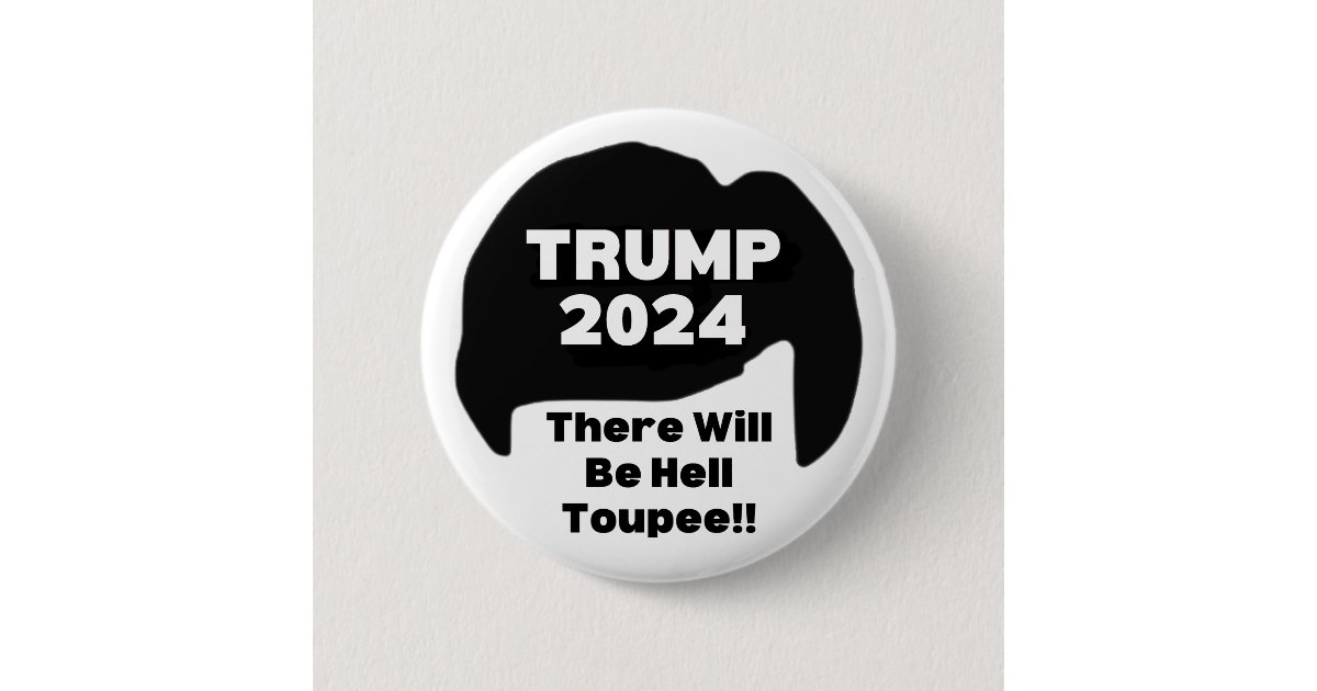 Funny Donald Trump Button | Zazzle